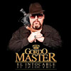 Gordo Master: El intocable (Tracklist, Portada y Snippet) » Noticia Hip ...
